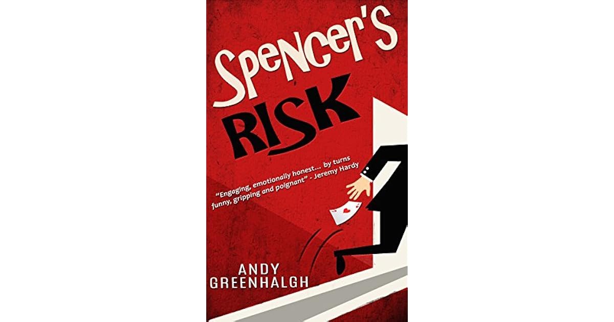 Spencer's Risk by Andy Greenhalgh