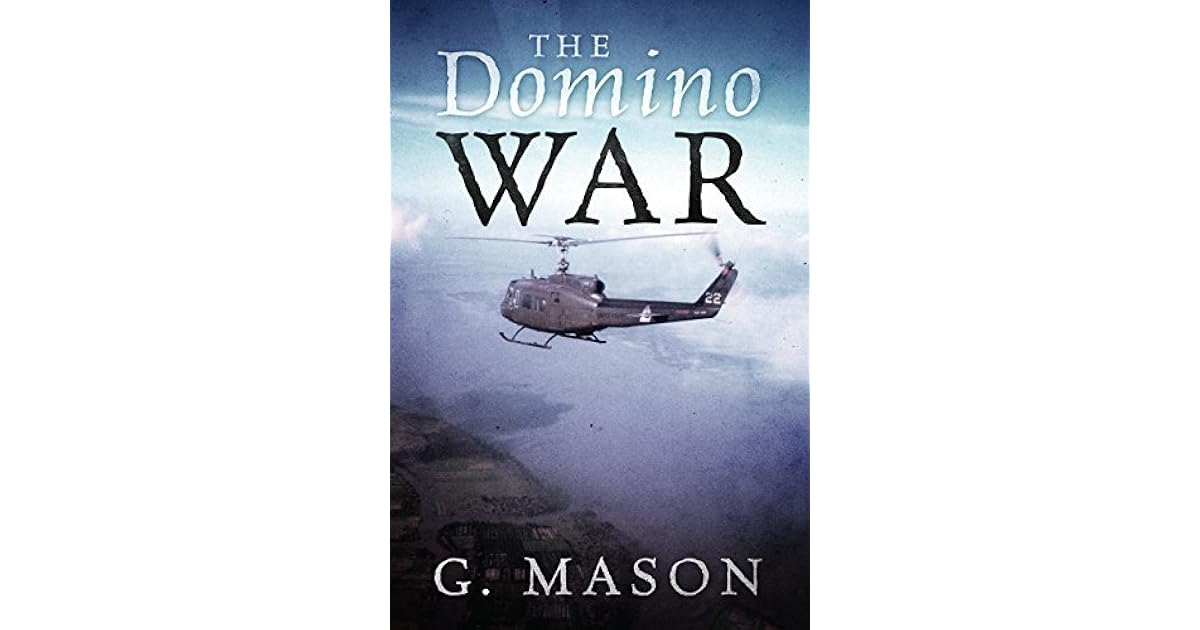 THE DOMINO WAR by G. Mason
