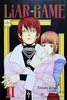 Liar Game, Volume 2 (Liar Game, #2) by Shinobu Kaitani