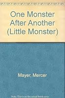 One Monster After Another by Mercer Mayer