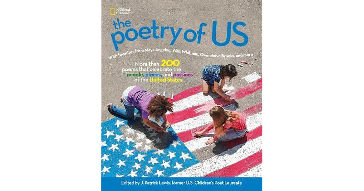 The Poetry of US: More than 200 poems that celebrate the people, places ...