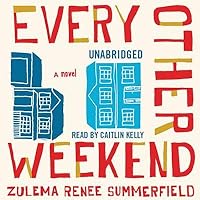 Every Other Weekend by Zulema Renee Summerfield