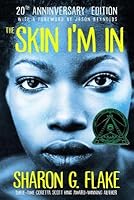 The Skin I'm In by Sharon G. Flake