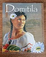 Domitila: A Cinderella Tale from the Mexican Tradition by Jewell ...