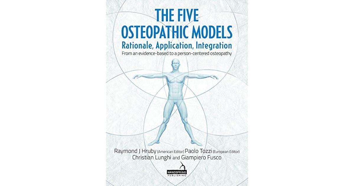 The Five Osteopathic Models by Ray Hruby