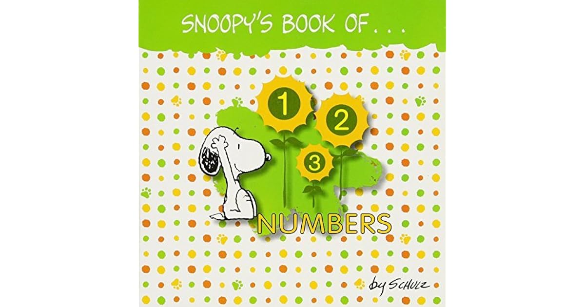 Snoopy's Book of Numbers by Charles M. Schulz