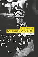 The Dead Ladies Project: Exiles, Expats, and Ex-Countries by Jessa Crispin