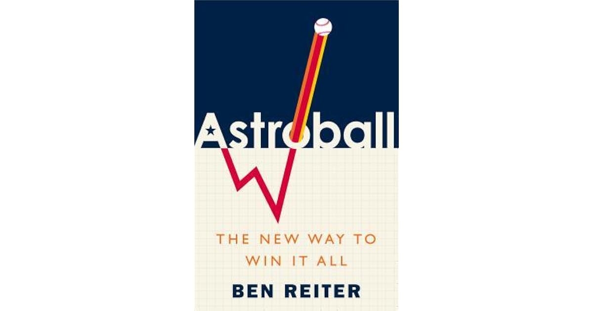 Astroball: The New Way to Win It All by Ben Reiter