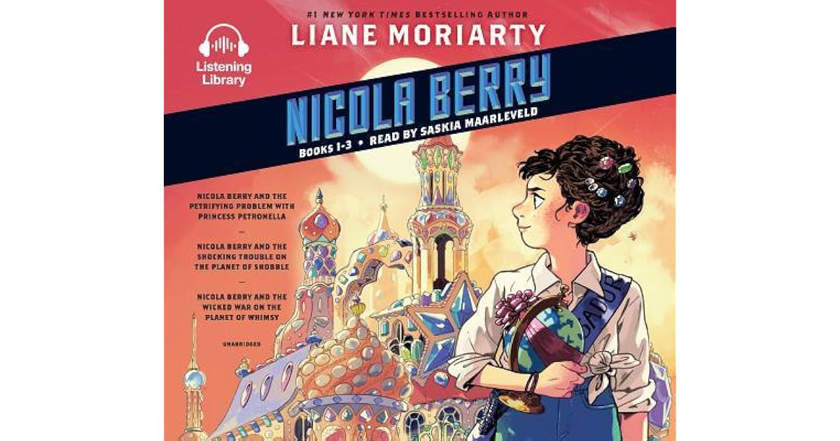 Nicola Berry, Books 1-3 by Liane Moriarty