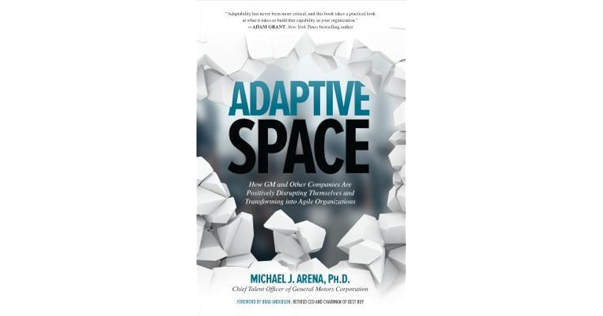 Adaptive Space: How GM and Other Companies Are Positively Disrupting ...