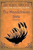 The Mandelbaum Gate by Muriel Spark