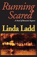 Running Scared by Linda Ladd