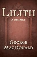 Lilith by George MacDonald