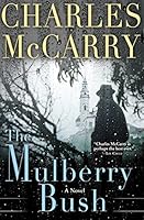 The Mulberry Bush by Charles McCarry