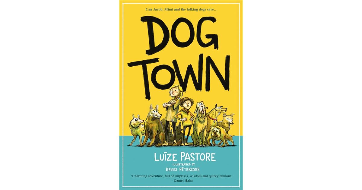 Dog Town by Luīze Pastore