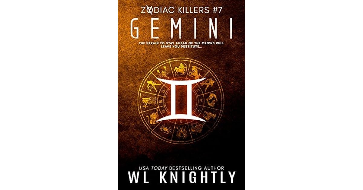 Gemini (Zodiac Killers #7) by W.L. Knightly