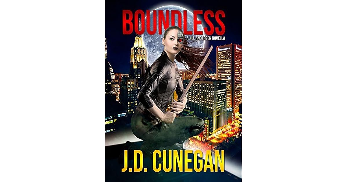 Boundless (Jill Andersen Book 0) by J.D. Cunegan