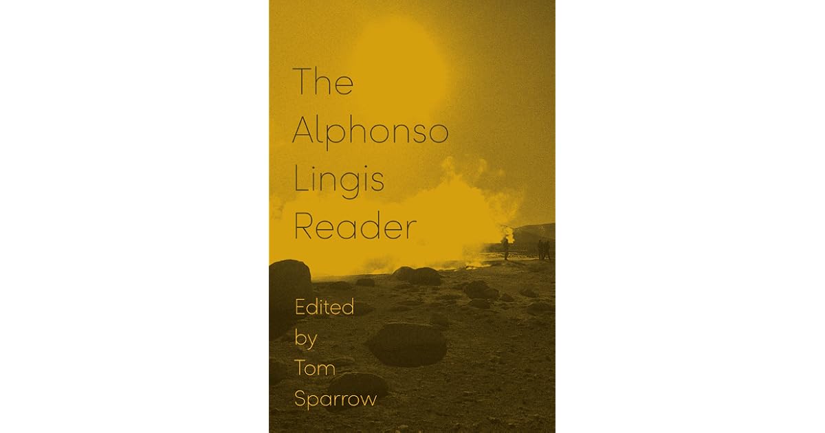 The Alphonso Lingis Reader by Alphonso Lingis