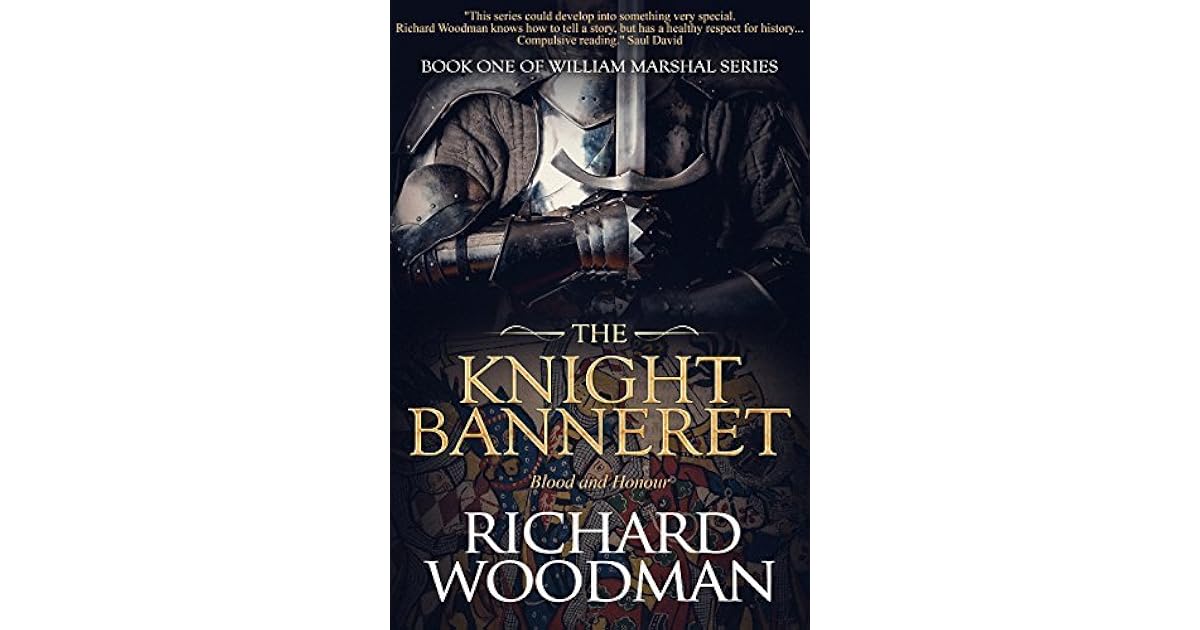 The Knight Banneret by Richard Woodman