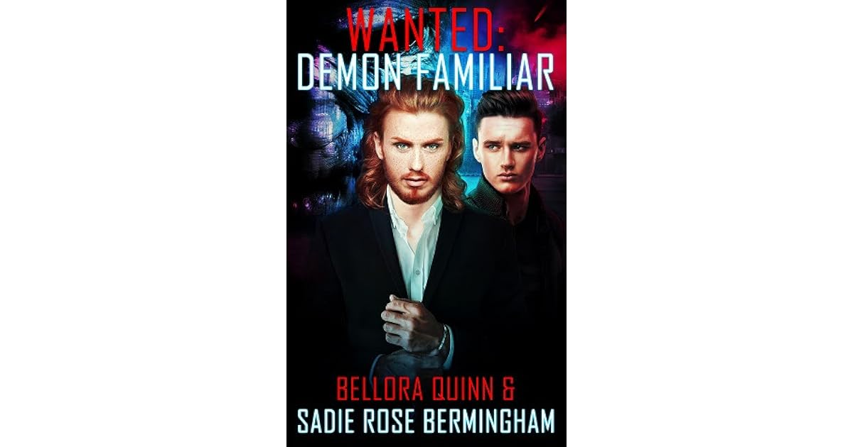 Demon Familiar (Wanted, #1) by Bellora Quinn