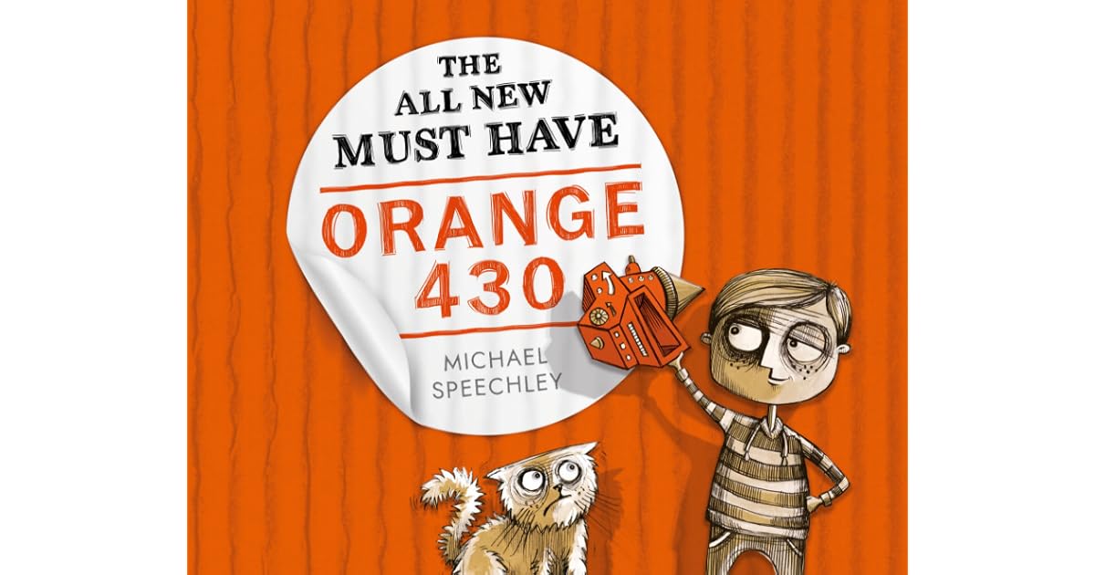 The All New Must Have Orange 430 by Michael Speechley
