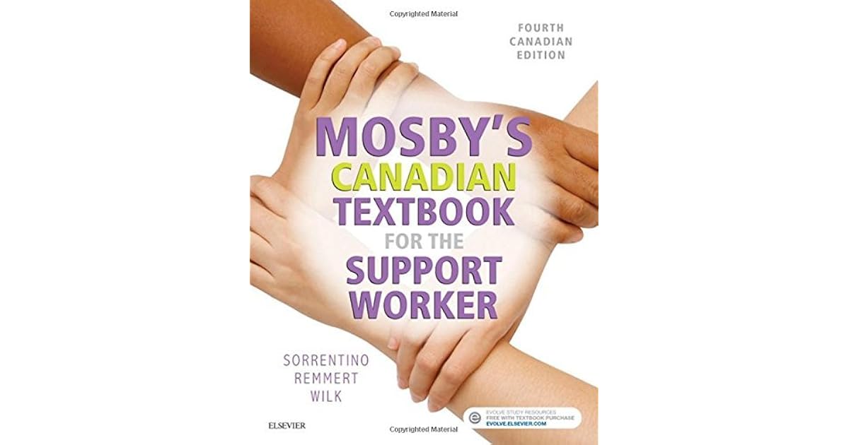 Mosby's Canadian Textbook for the Support Worker by Sheila A. Sorrentino