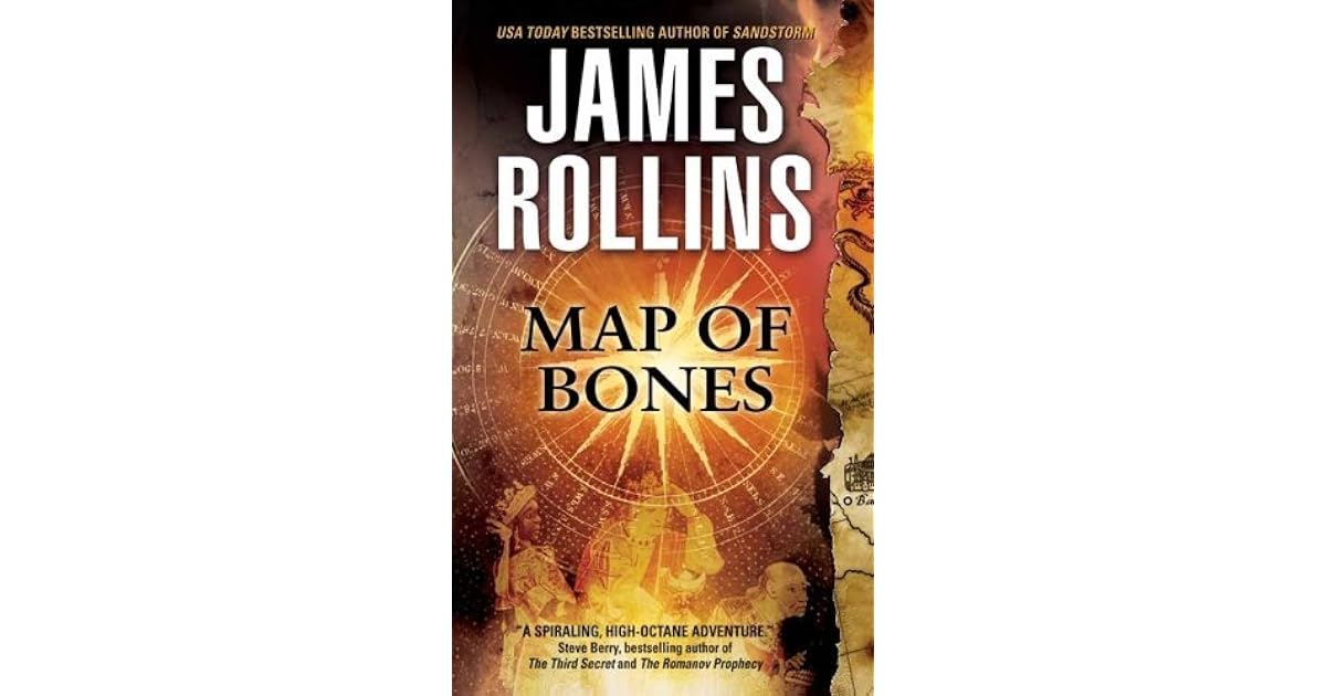 James Rollins’s Kindle Notes & Highlights for Map of Bones (Sigma Force ...