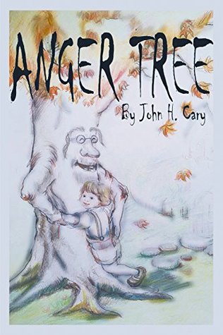 Anger Tree by John H. Cary