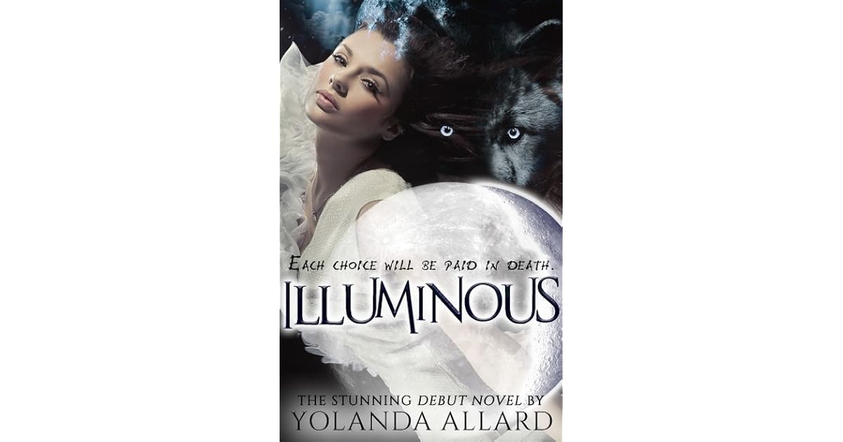 Illuminous by Yolanda Allard