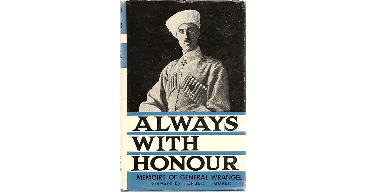 Always With Honour by Pyotr Wrangel