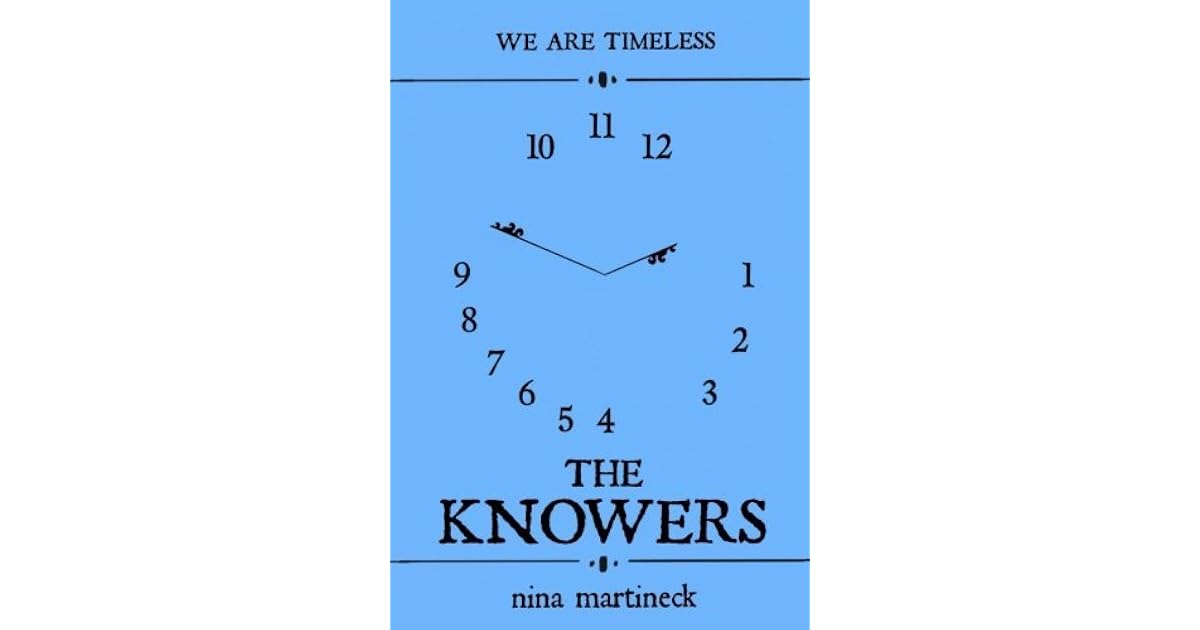 The Knowers (The Knowers #1) by Nina Martineck