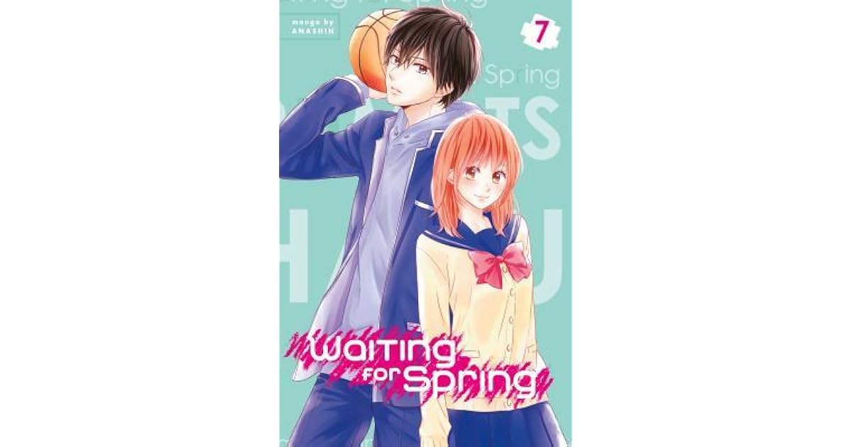 Waiting for Spring, Vol. 7 (Waiting for Spring, #7) by Anashin
