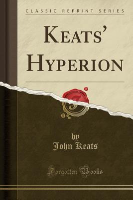 Keats' Hyperion by John Keats