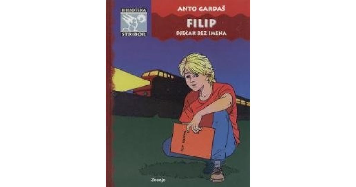 Filip - dječak bez imena by Anto Gardaš
