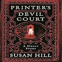 Printer's Devil Court by Susan Hill