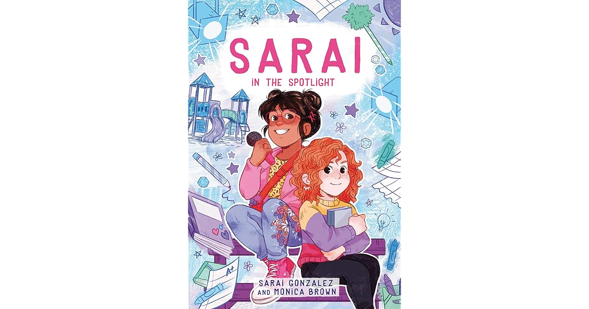 Sarai in the Spotlight (Sarai Gonzalez, #2) by Sarai González