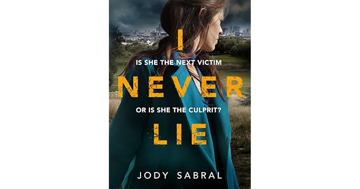 I Never Lie by Jody Sabral