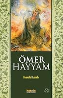 Omar Khayyam by Harold Lamb