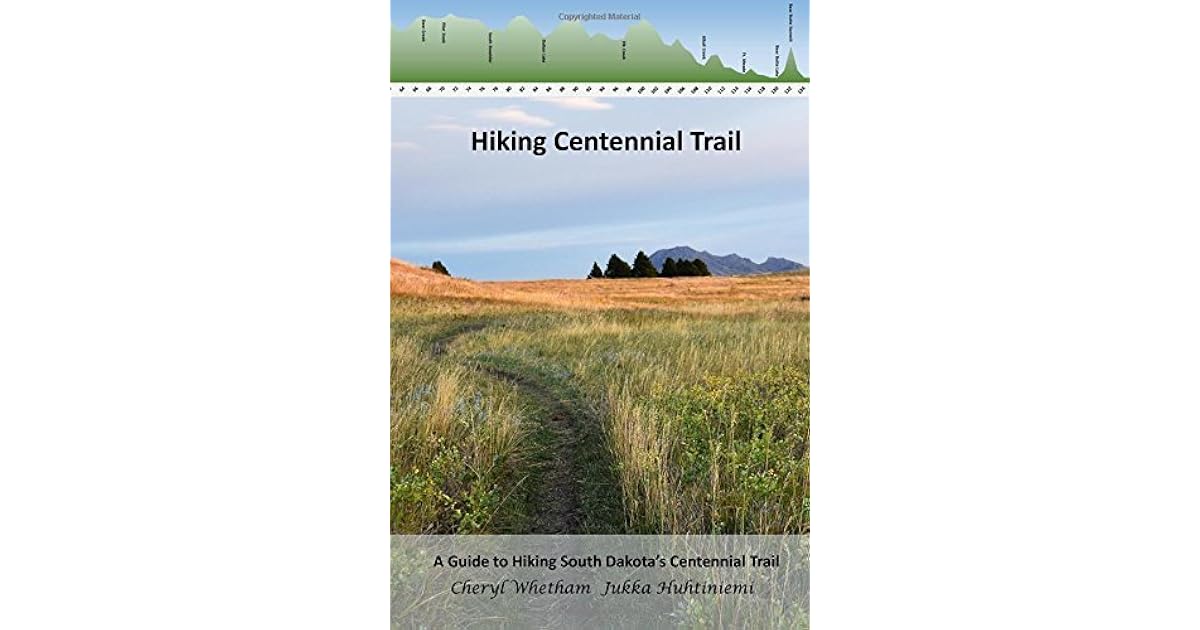 Hiking Centennial Trail: A Guide to Hiking South Dakota's Centennial ...