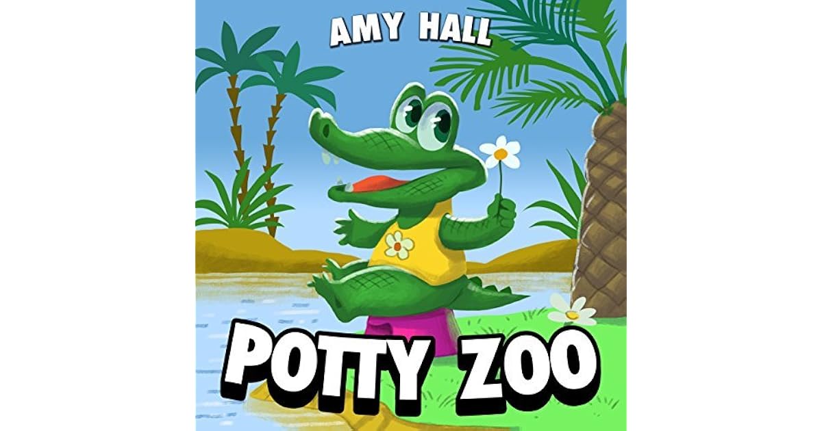 POTTY ZOO: The Best ABC Book: by Amy Hall
