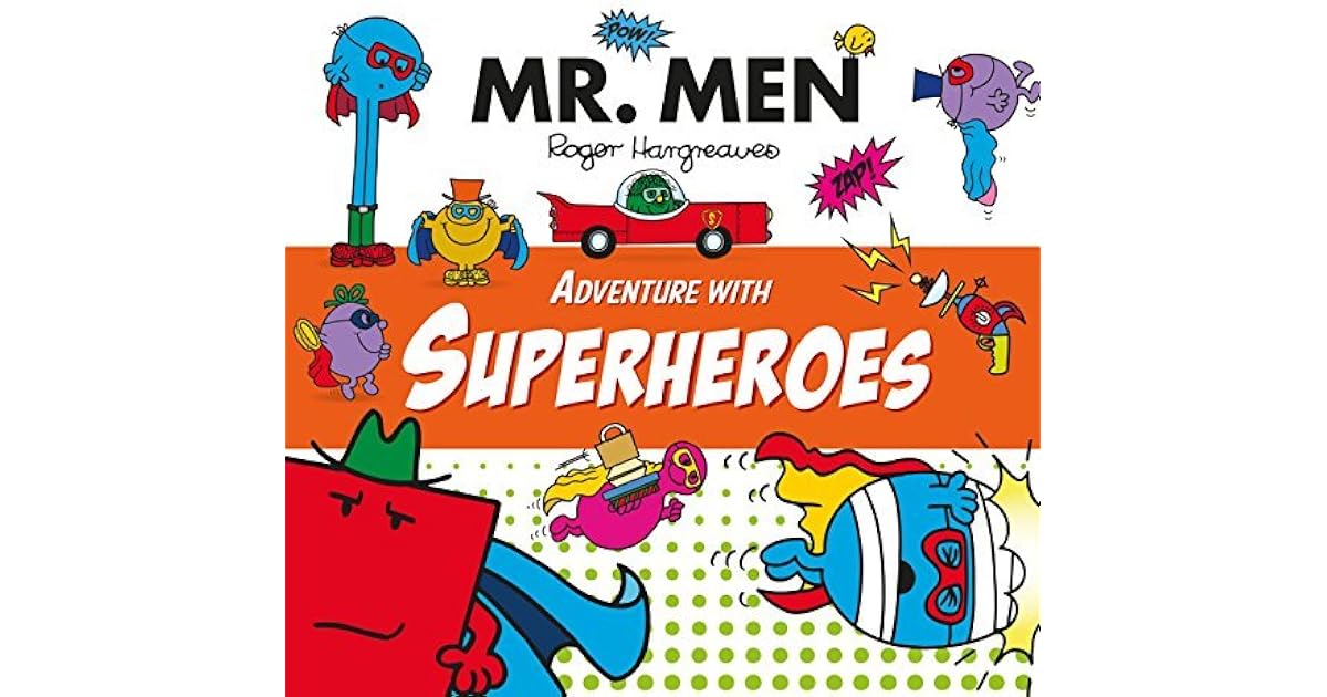 Mr Men Adventure with Superheroes by Roger Hargreaves
