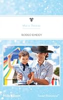 Rodeo Daddy (Rodeo Rebels, #1) by Marin Thomas