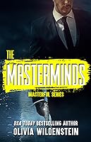 The Masterminds (Masterful, #2) by Olivia Wildenstein
