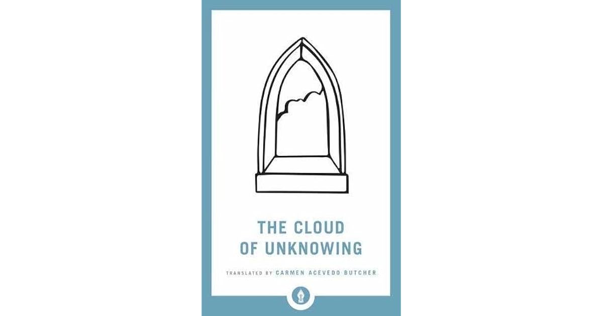 The Cloud of Unknowing by Carmen Acevedo Butcher