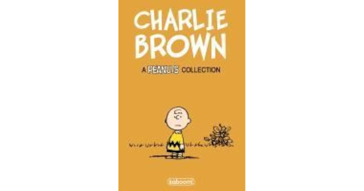 Charlie Brown A peanuts collection by Charles M. Schulz