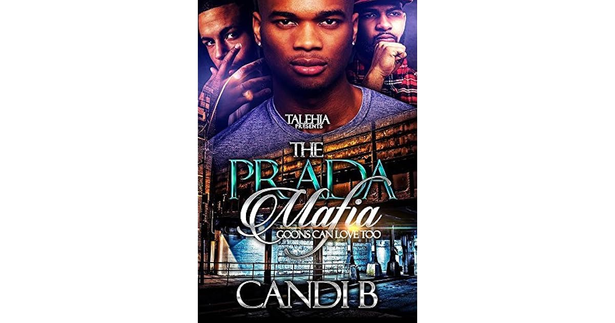 Prada Mafia by Candi B.