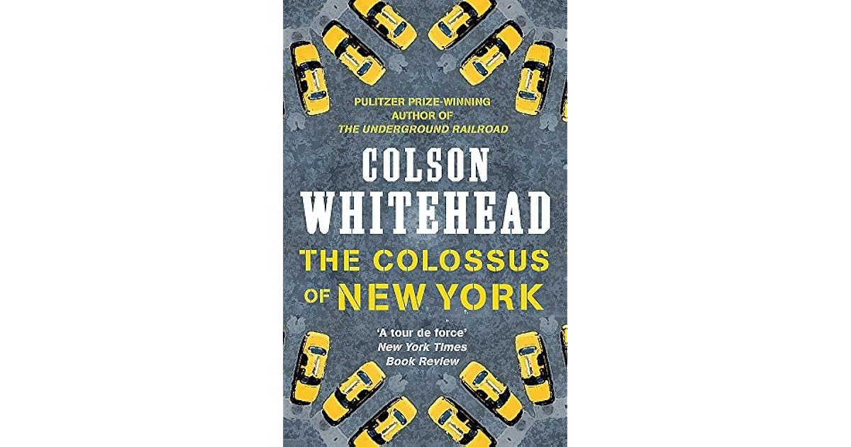 The Colossus of New York by Colson Whitehead