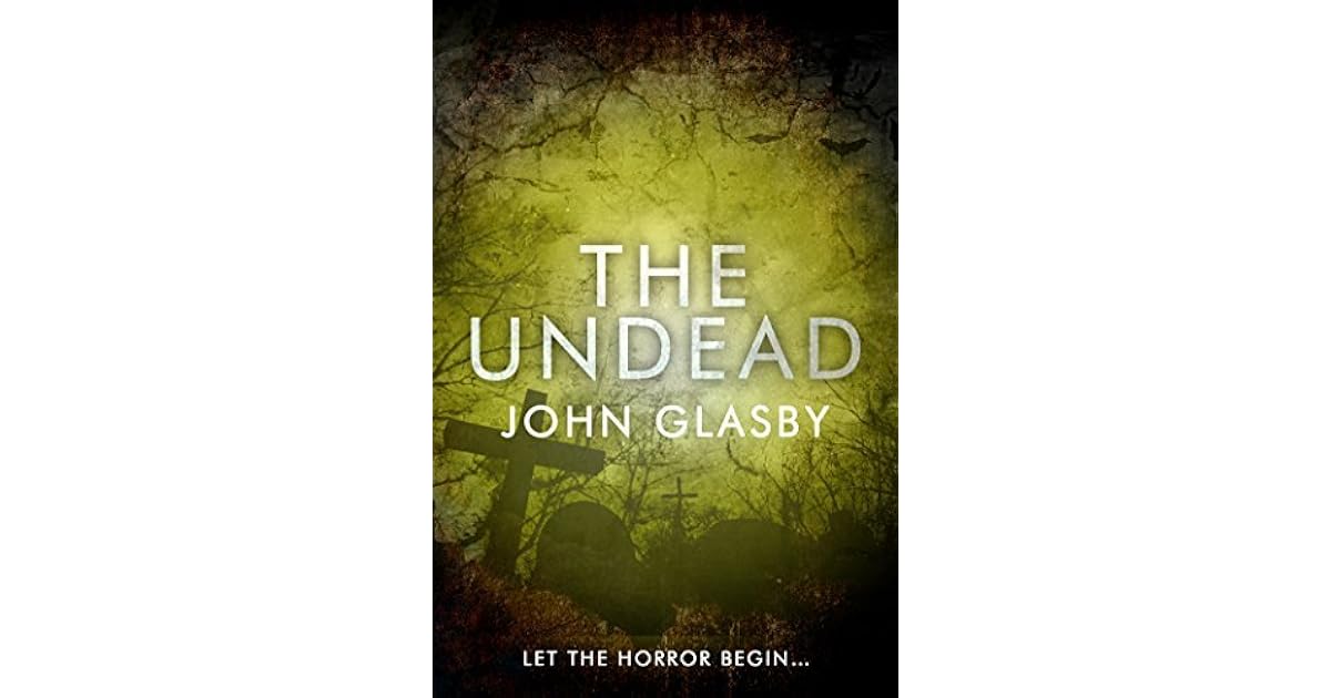 The Undead: A Horror Novel by John Glasby