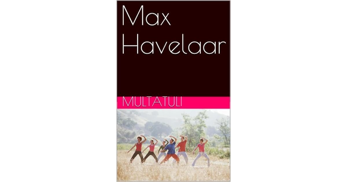 Max Havelaar by Multatuli