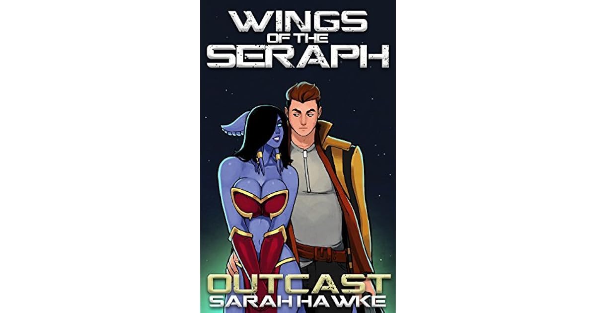 Outcast (Wings of the Seraph #2) by Sarah Hawke